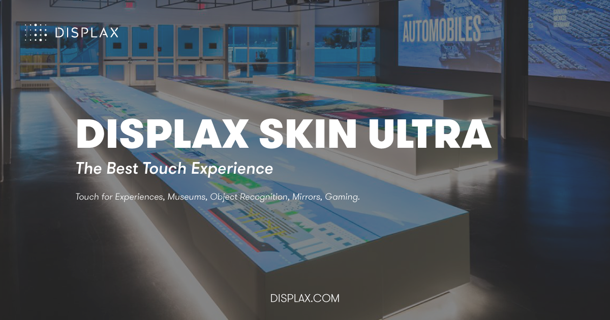 SKIN ULTRA - The Best Touchscreen Performance | DISPLAX
